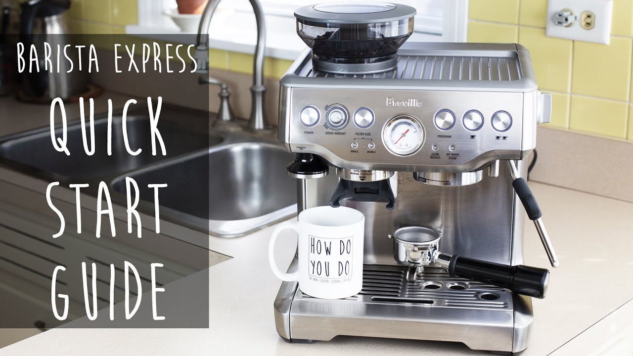 I Just Bought a BREVILLE Barista Express...A Quick Start Guide - YouTube