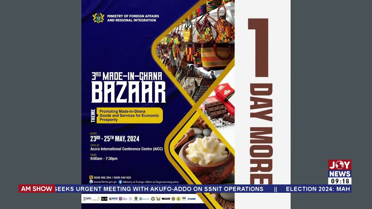 3rd Made-In-Ghana Bazaar: Fair comes off at AICC from 23rd - 25th May ...
