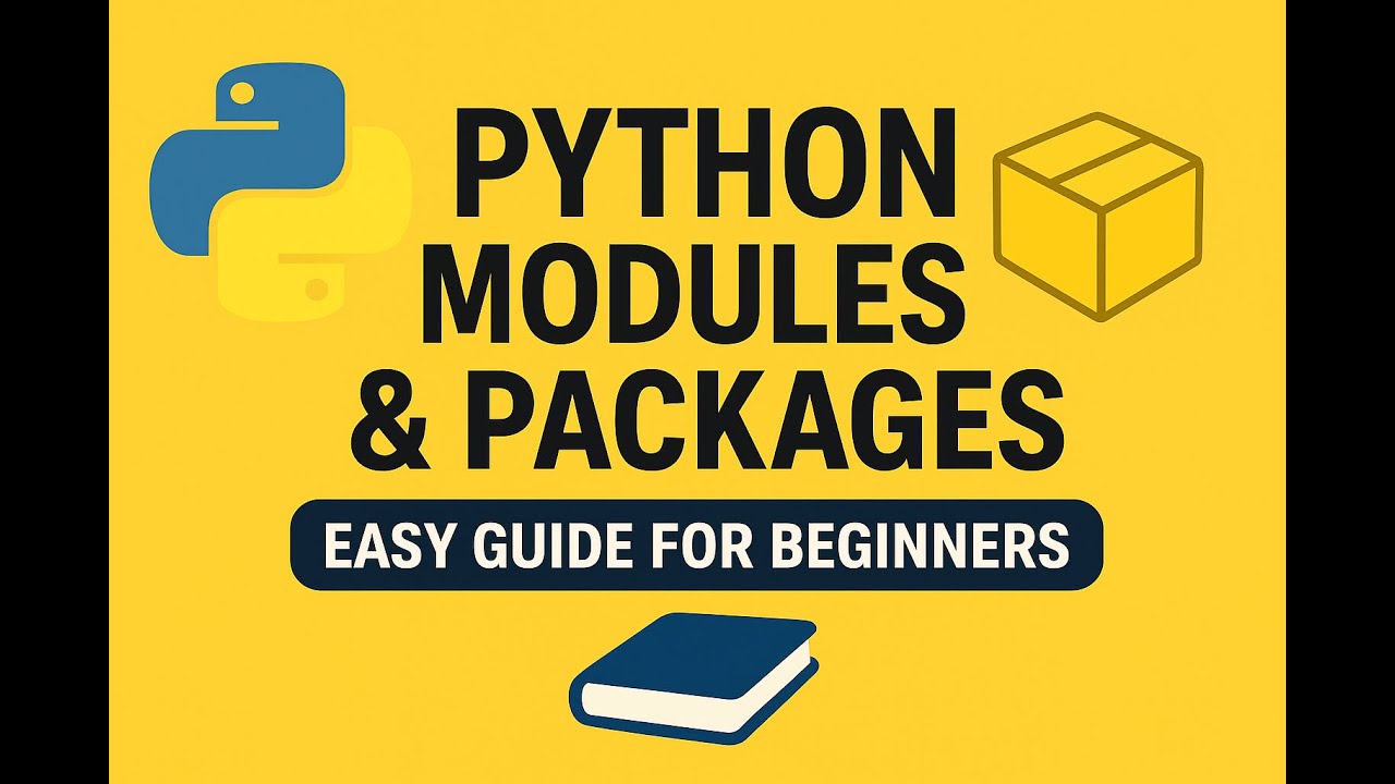 Python Modules and Packages Explained | Beginner Friendly Tutorial - YouTube