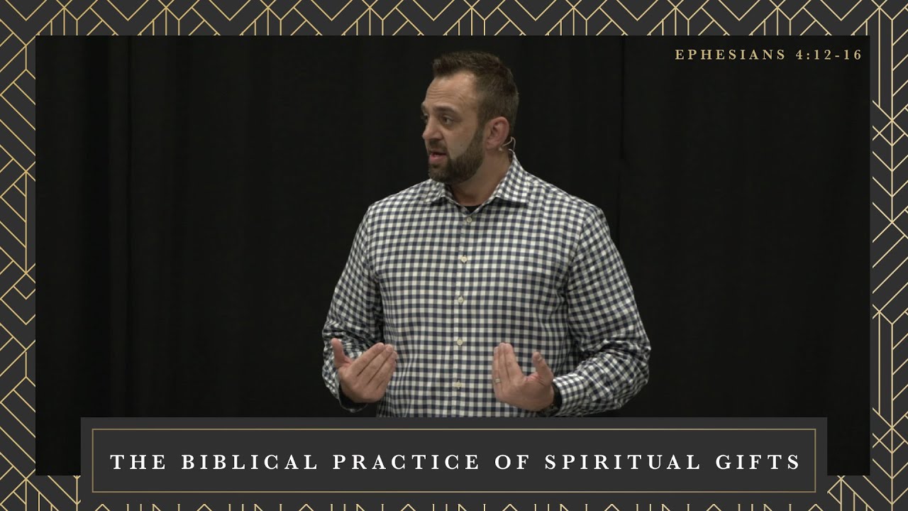 Ephesians 24 The Biblical Practice Of Spiritual Gifts Ephesians 4 Ephesians 24 The Biblical Practice Of Spiritual Gifts Ephesians 4
