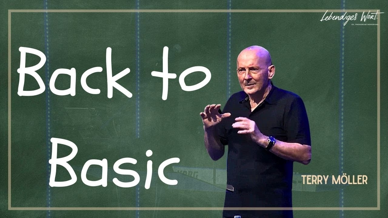Back to the Basics I Terry Moeller - YouTube