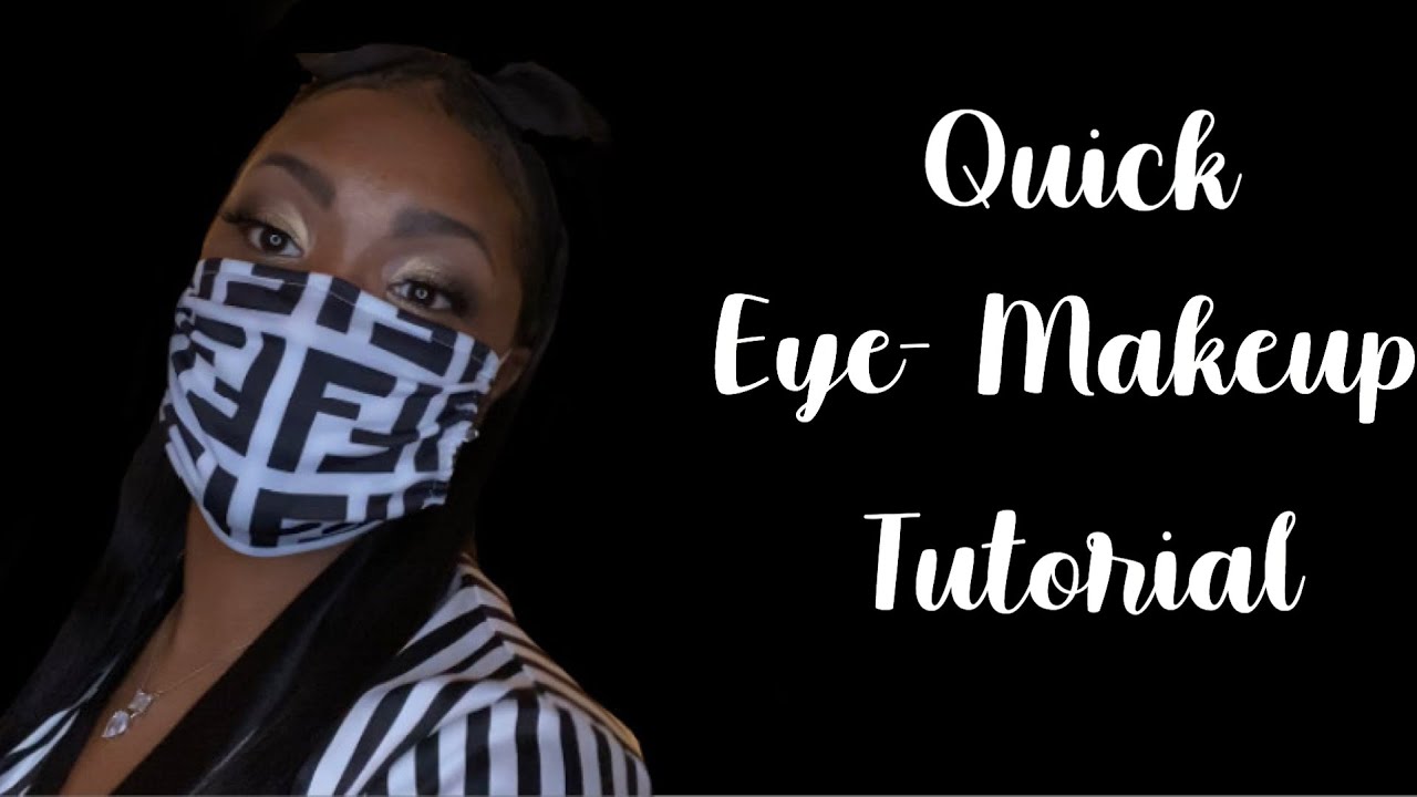 Quick Eye Makeup Look( WITH BRAND NEW MASK!) - YouTube