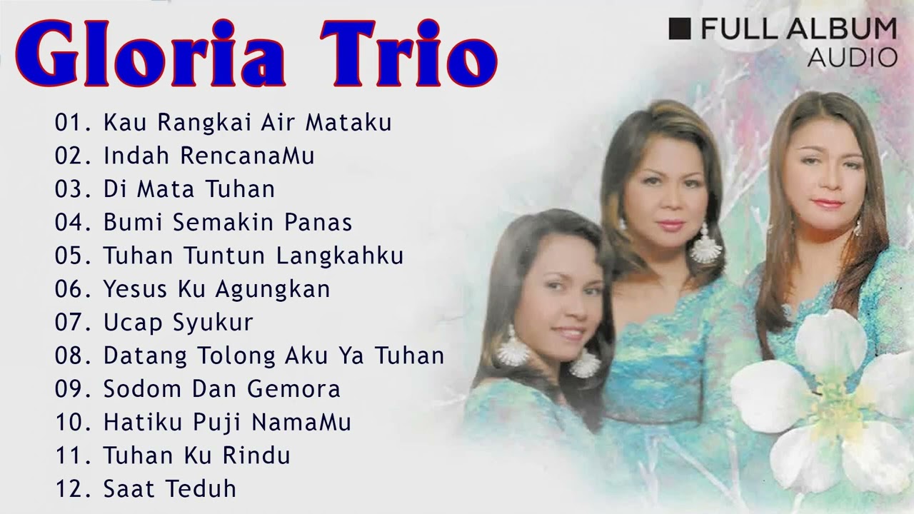 Gloria Trio Full Album 2022 - YouTube