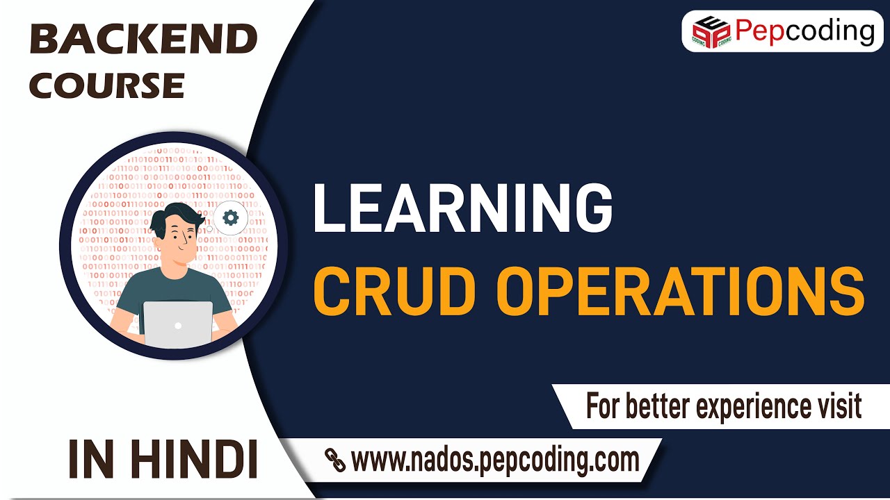 Learning Crud Operations Learn Backend Development In Hindi Youtube