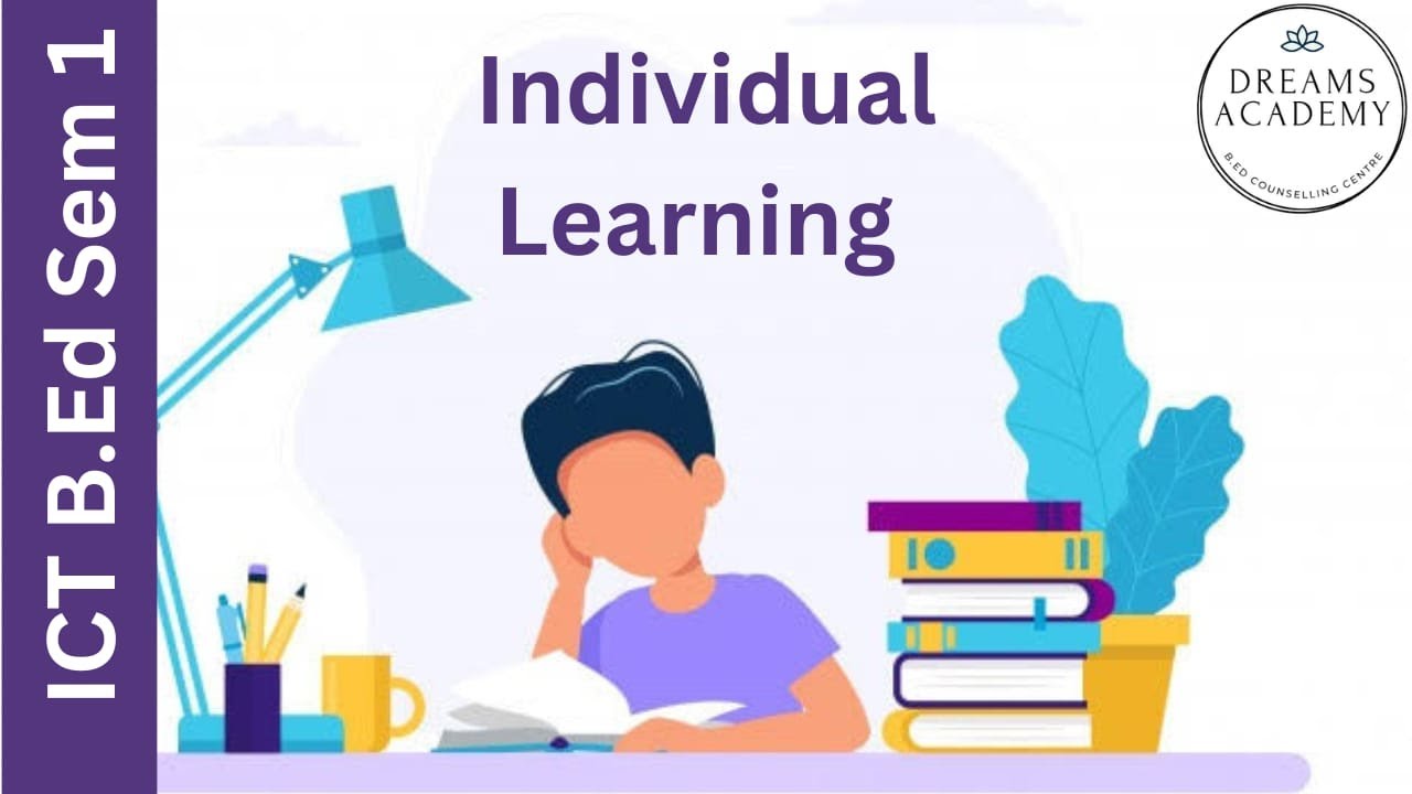 Individual learning/Teaching ll ICT B.Ed sem 1 class ll Complete Unit 2 ...