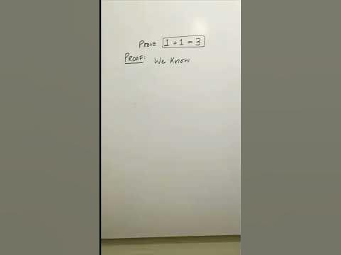 Proof that 1 + 1 = 3 [ Fundamentals of Mathematics ] #shorts - YouTube