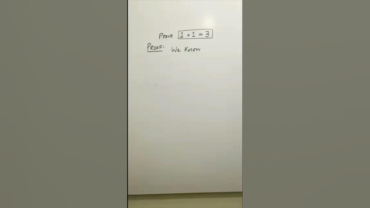 Proof that 1 + 1 = 3 [ Fundamentals of Mathematics ] #shorts - YouTube