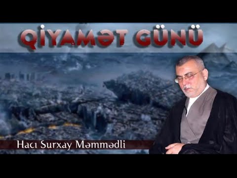 Hacı Surxay-Qiyamət Günü