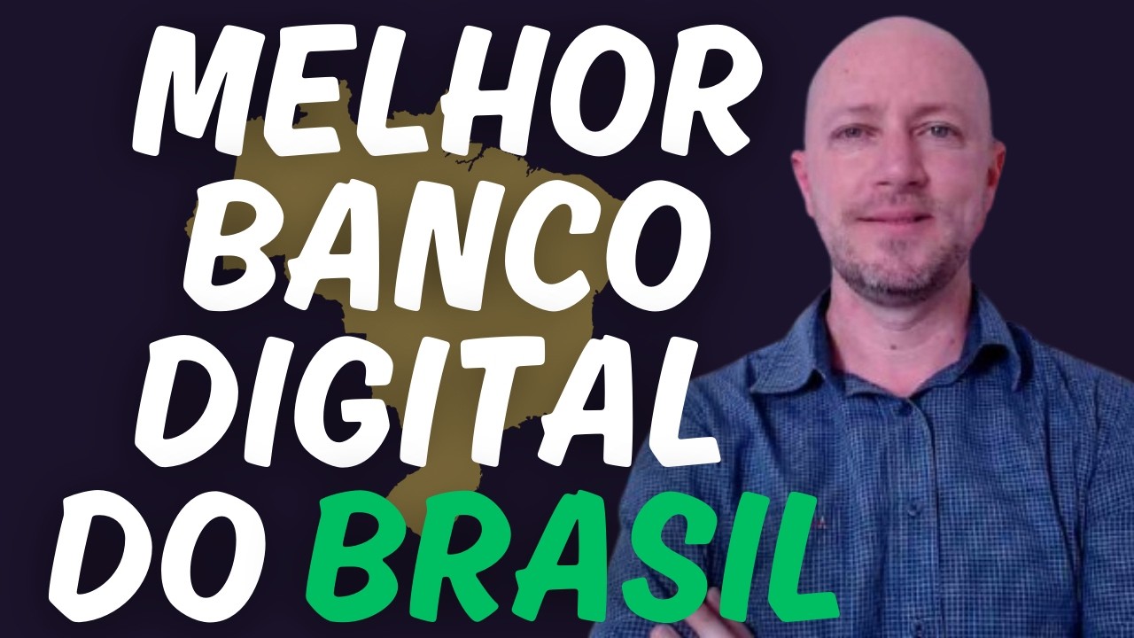 QUAL MELHOR BANCO DIGITAL DO BRASIL? VALE A PENA INVESTIR COM BANCOS DIGITAIS EM 2024? - YouTube