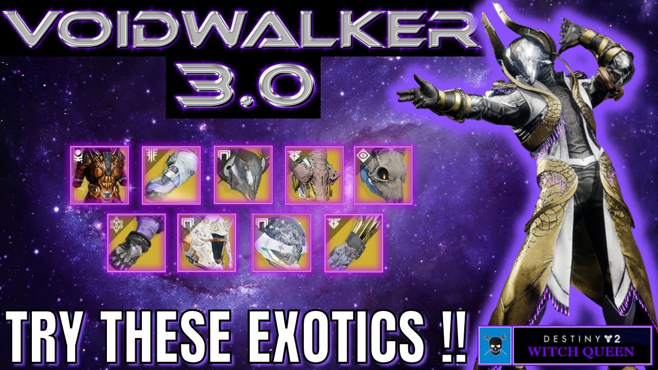 Best Destiny 2 Voidwalker Warlock Exotics For Void 3.0 In Witch Queen - YouTube