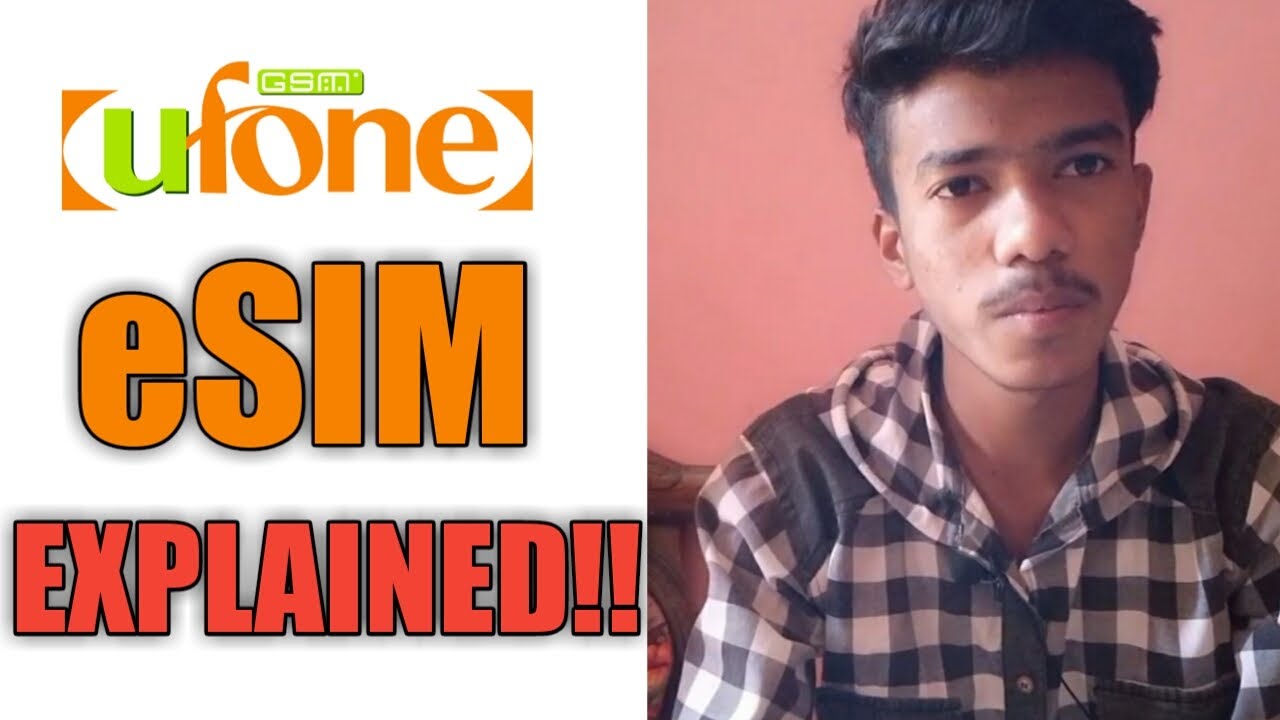 Ufone eSIM in Pakistan | What is e sim how it works?? - YouTube