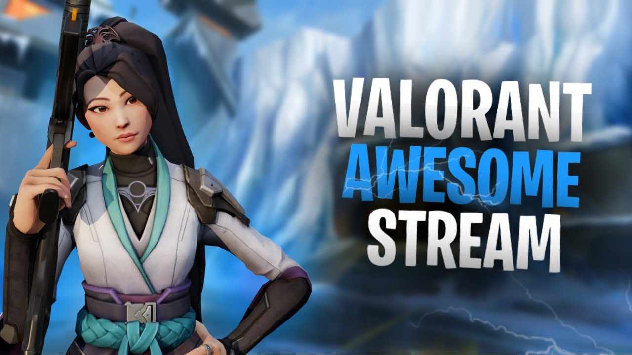 🔴 VALORANT AWESOME VICTORY - LIVESTREAM - YouTube