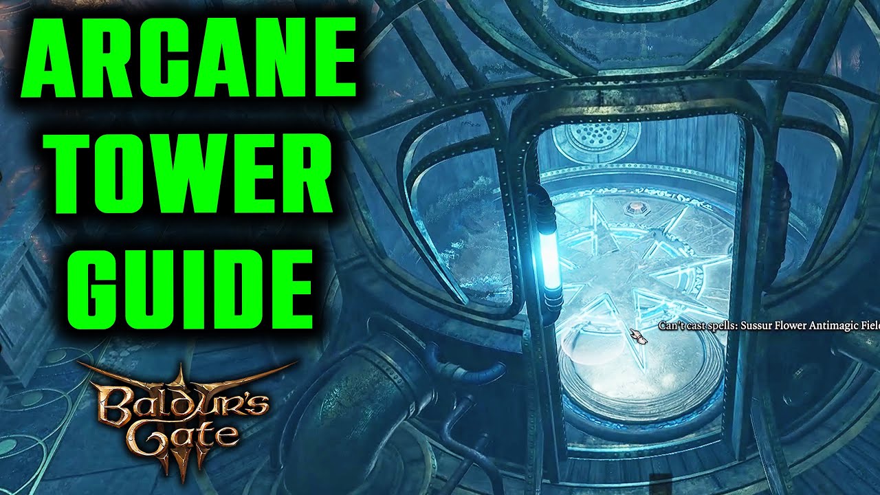Arcane Tower Complete Guide (How to Enter + All Secrets) | Baldur's ...