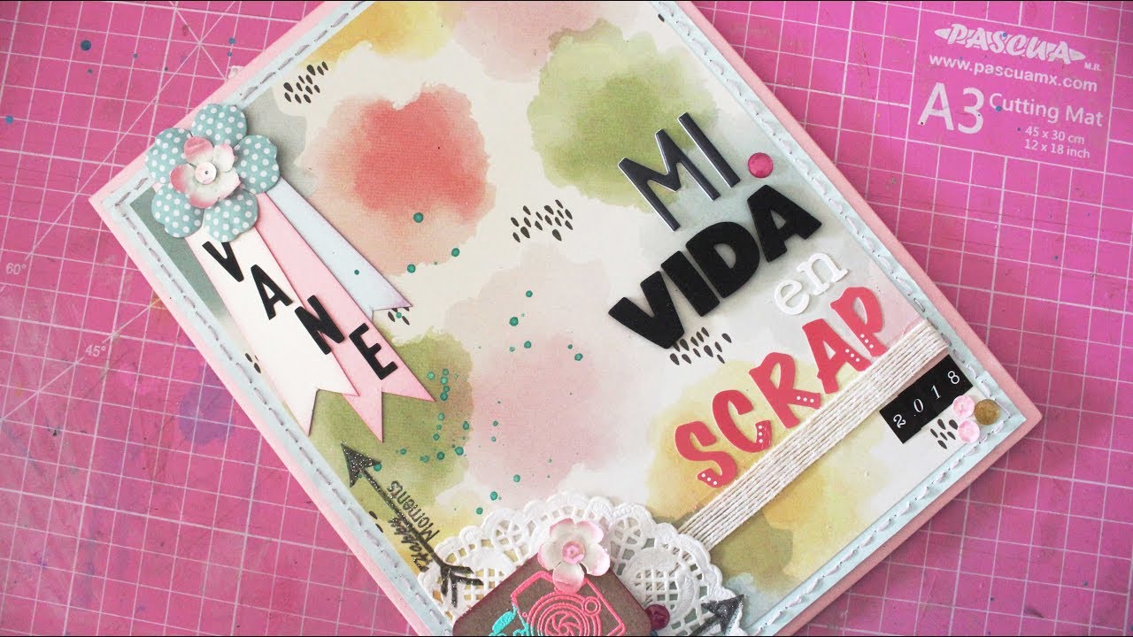 Mi Vida en Scrap - Portada | Scrapbook - YouTube