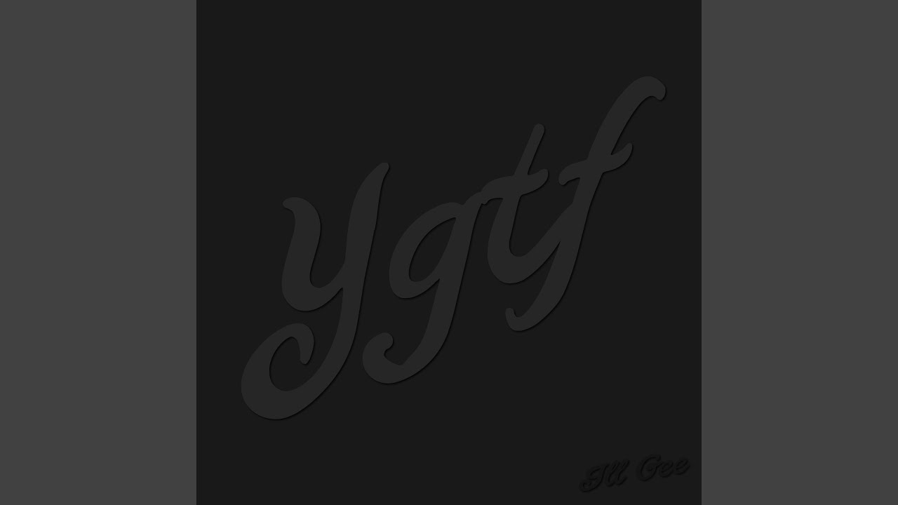 Ygtf - YouTube