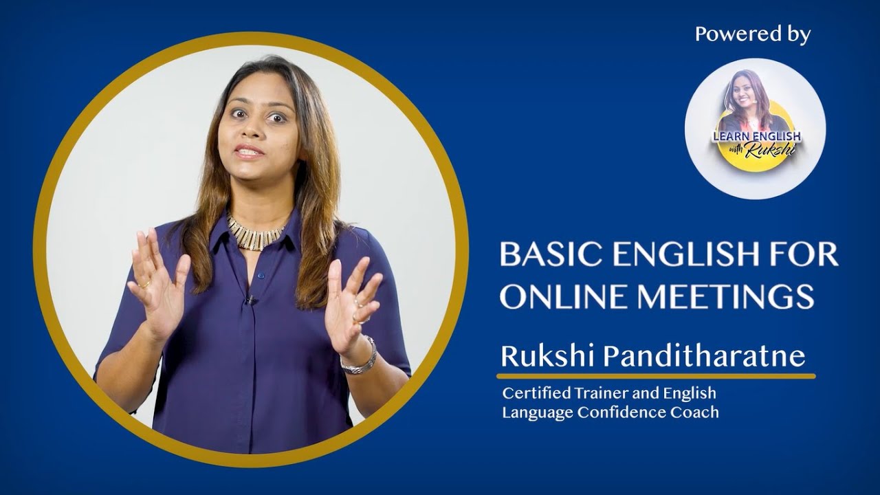 Basic English for Online Meetings | Rukshi Panditharatne (Learn English ...