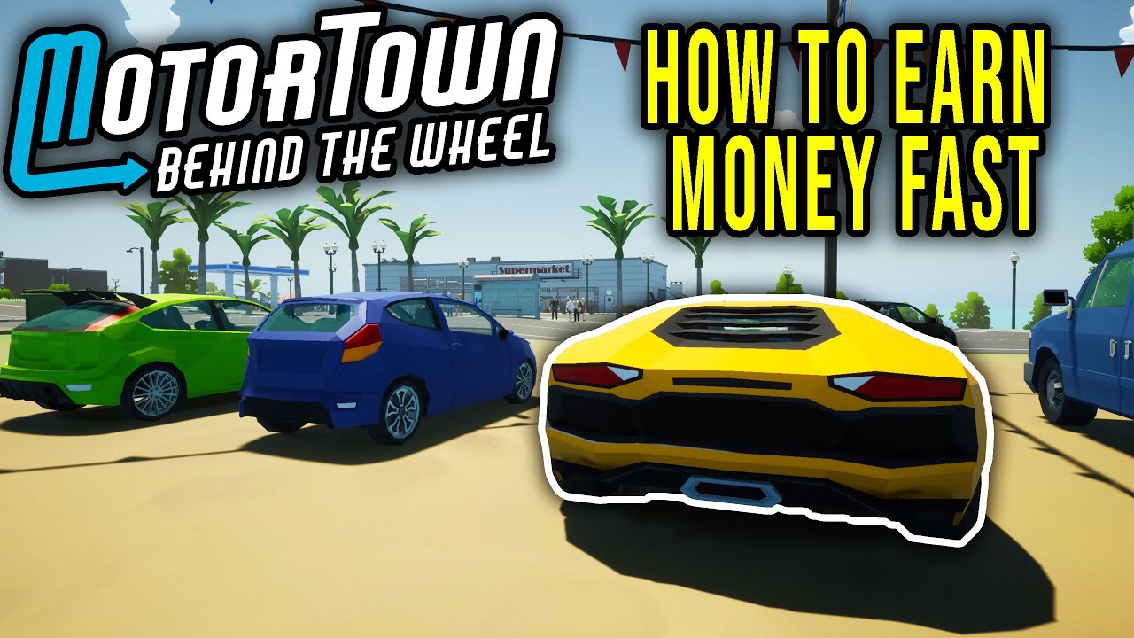 HOW TO EARN MONEY FAST AT THE BEGINNING - Motor Town Tips #3 | Radex ...