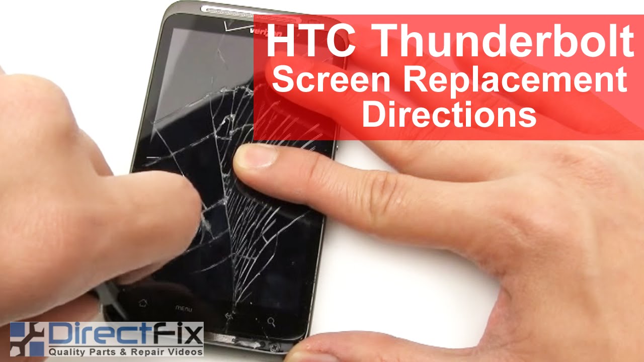 HTC Thunderbolt Screen Replacement Directions - YouTube