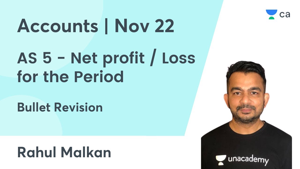 AS 5 - Net profit / Loss for the Period, Prior Period Items and Changes ...