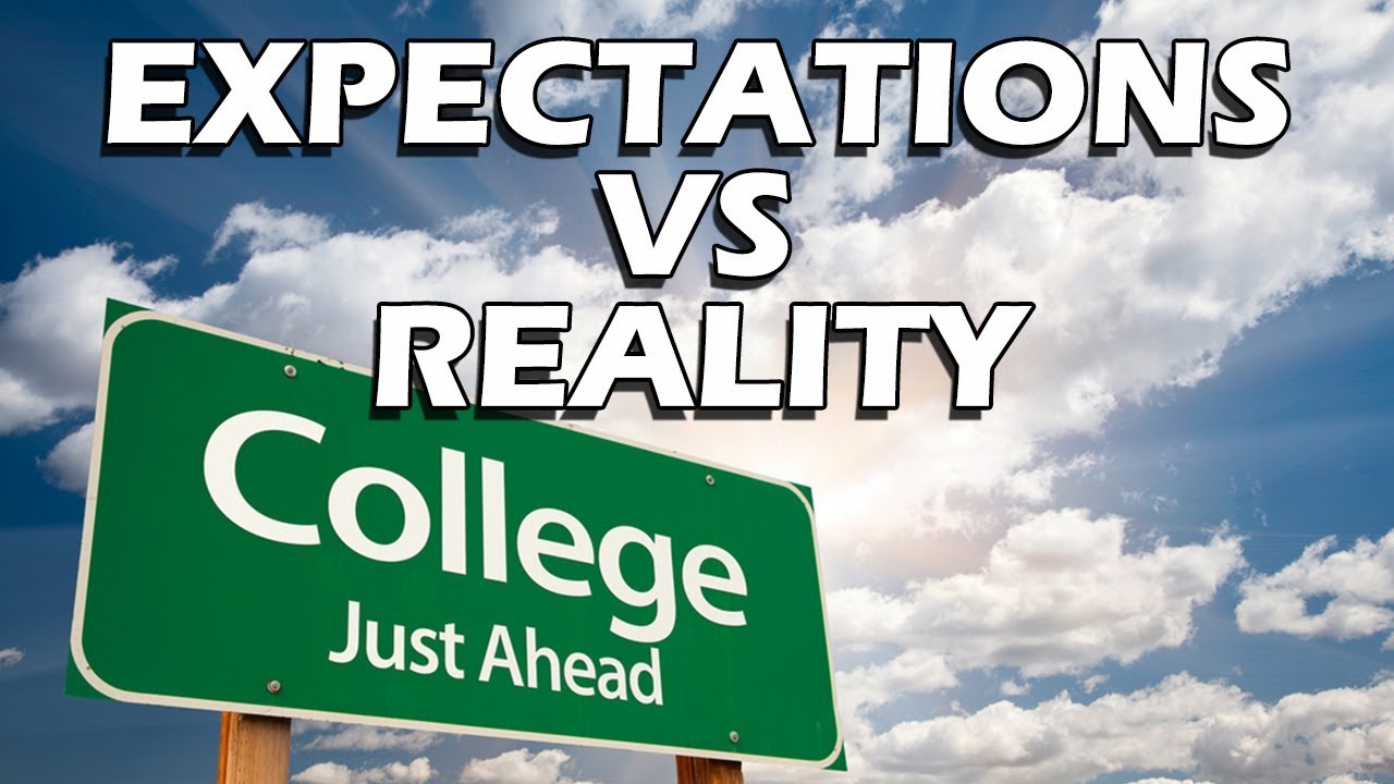 College Chronicles: The Expectations of College and Graduation - YouTube