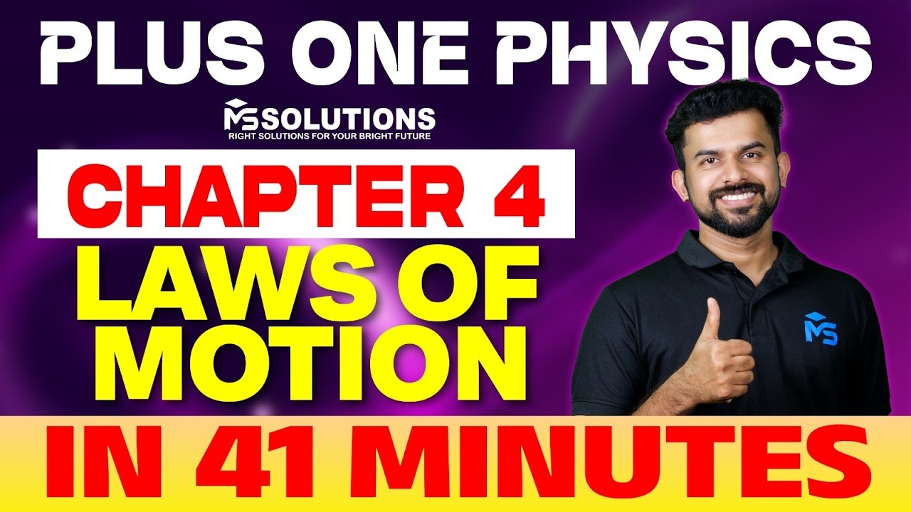 Plus One Public Exam 2026 | Physics Chapter 4 Laws Of Motion In 41 ...