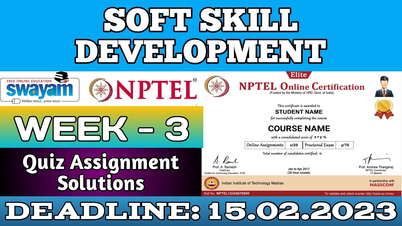 Soft Skill Development || NPTEL Week 3 Assignment Answers 2023 #nptel # ... Soft Skill Development || NPTEL Week 3 Assignment Answers 2023 #nptel # ...