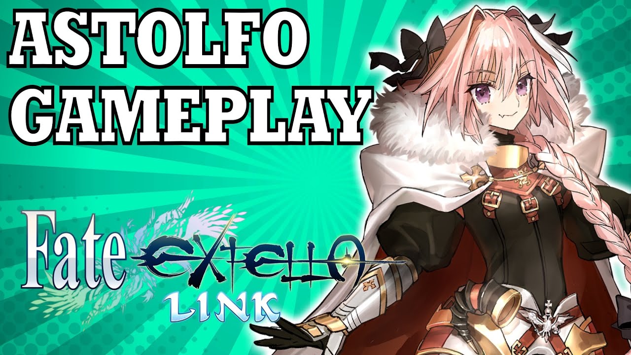 Astolfo gameplay | Fate/Extella: LINK - YouTube