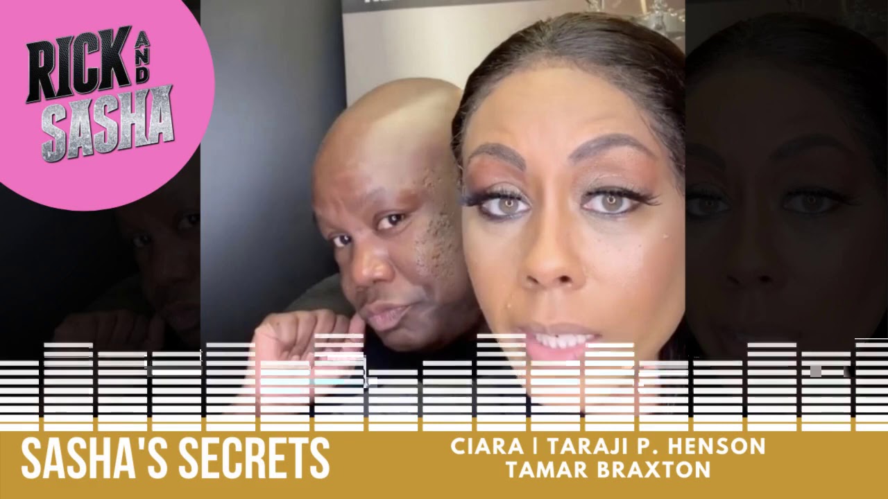 Sasha's Secrets with Ciara, Taraji P. Henson & More - YouTube