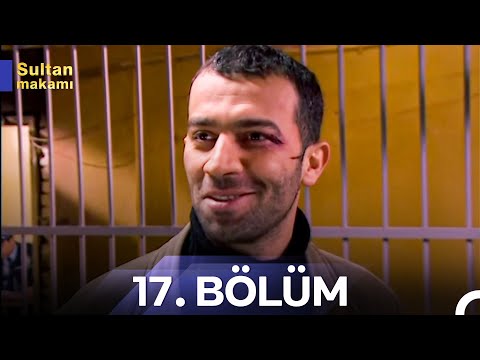 Sultan Makamı 17. Bölüm
