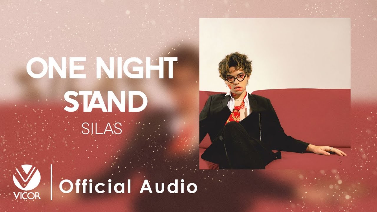 One Night Stand - Silas (Official Audio) - YouTube