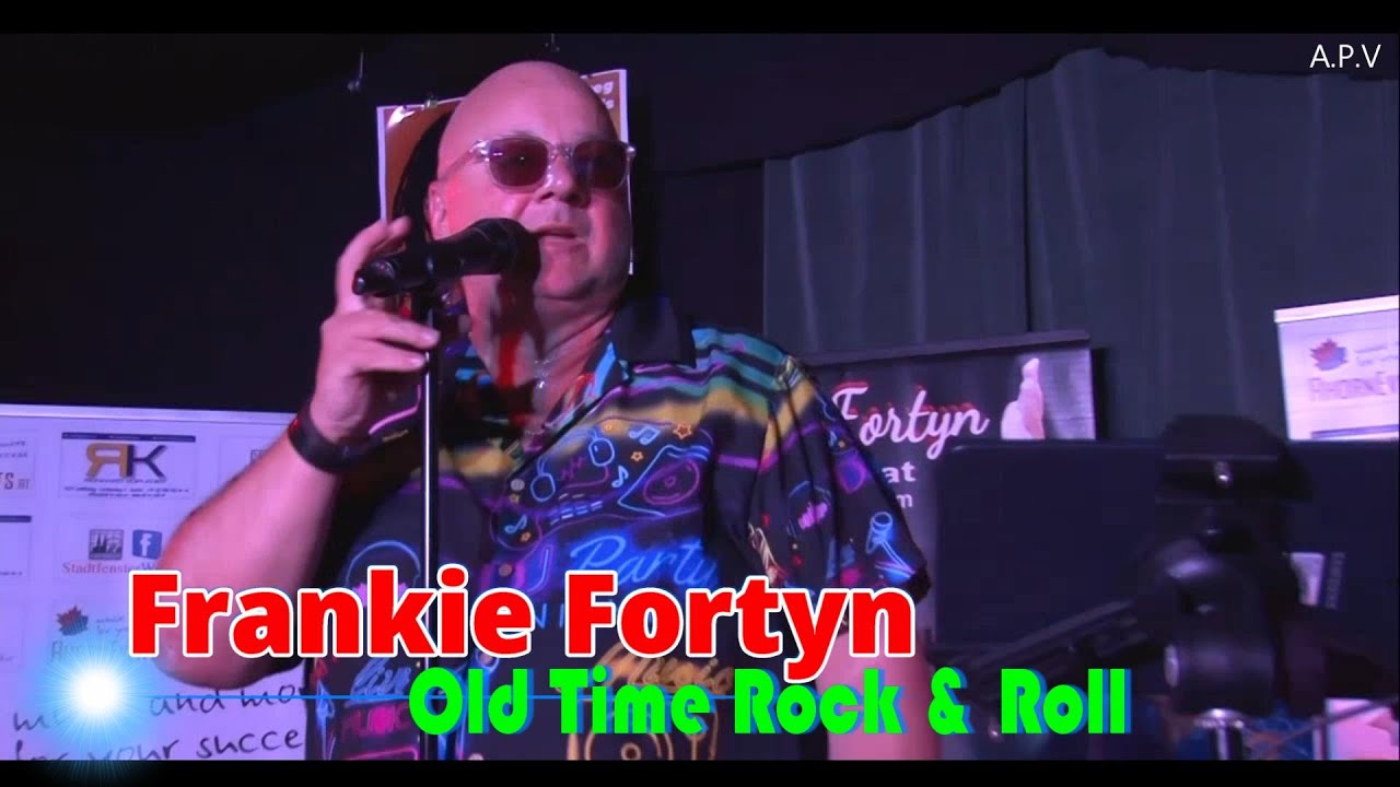 Frankie Fortyn - Old Time Rock & Roll - YouTube