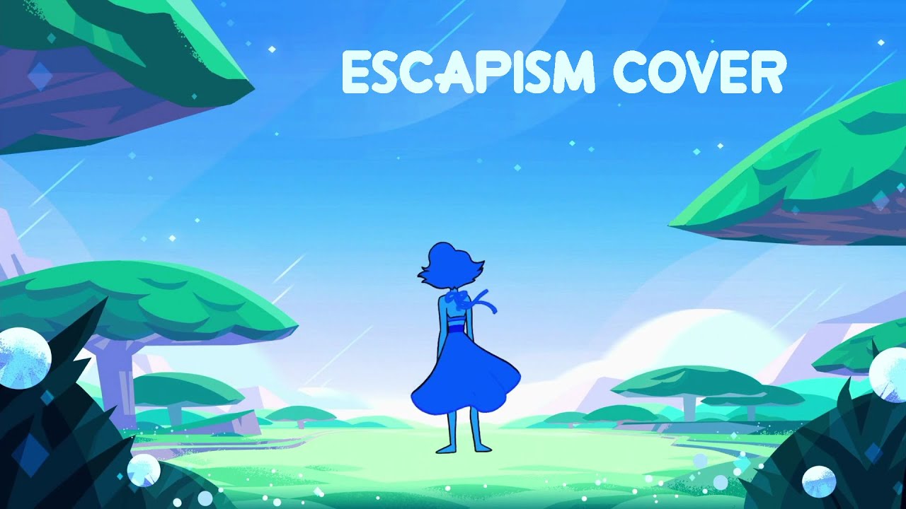 Escapism Steven Universe Cover (Lapis Edit) - YouTube