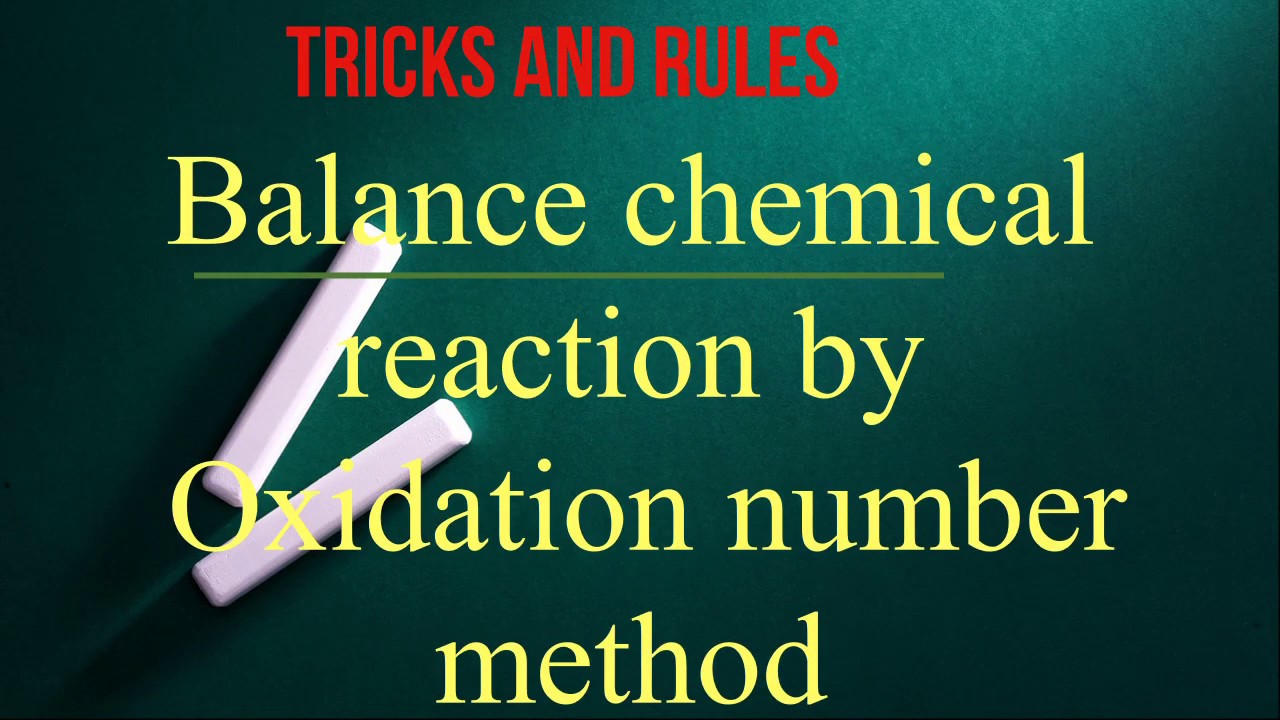 Balancing Redox reaction ( Oxidation Number method with Rules and ...