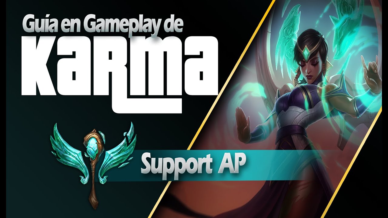 Karma Support! Una Build AP para jugar clasificatorias, OP - Ep.38 ...