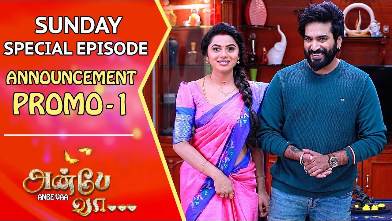 Anbe Vaa - Sunday Special Episode Announcement Promo - 1 | அன்பே வா ...