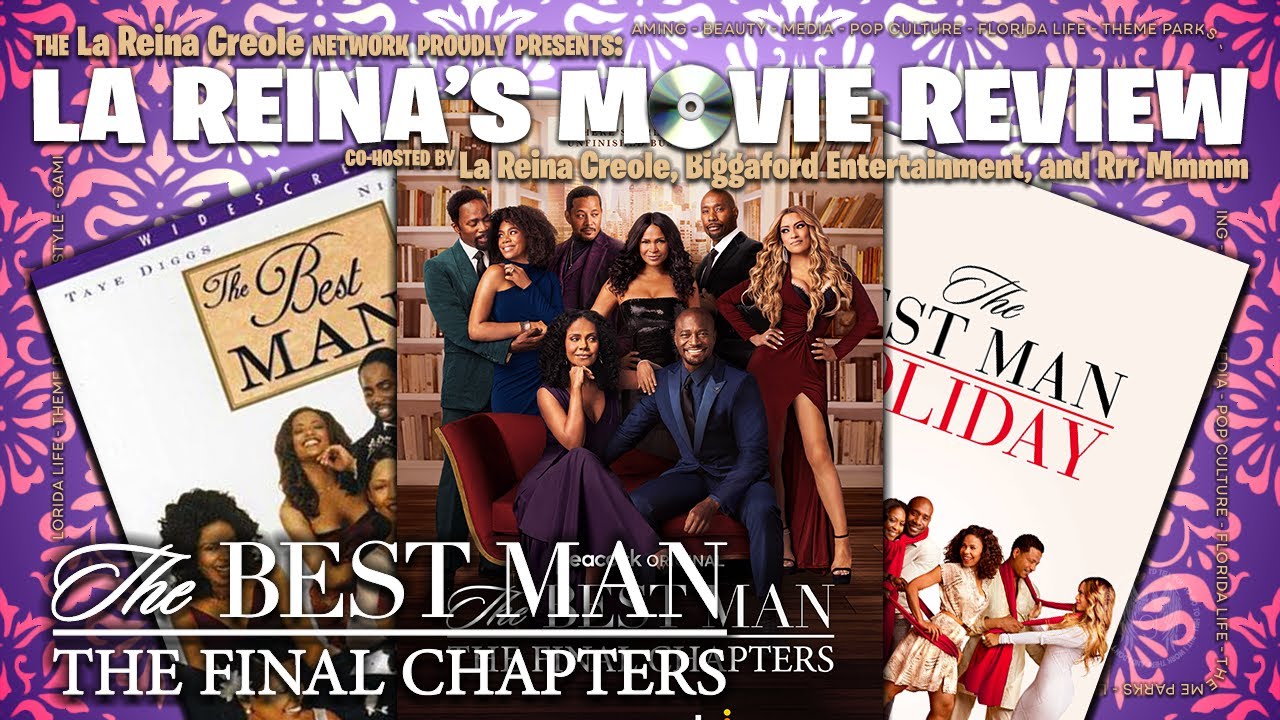 The Best Man: The Final Chapters REVIEW w/ Rrr Mmmm and Biggaford ...