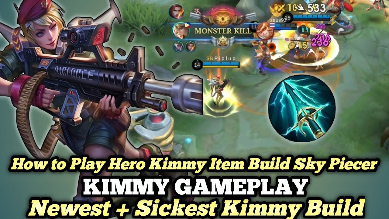 How to Play Hero Kimmy Item Build Sky Piecer | Gameplay Kimmy Top ...