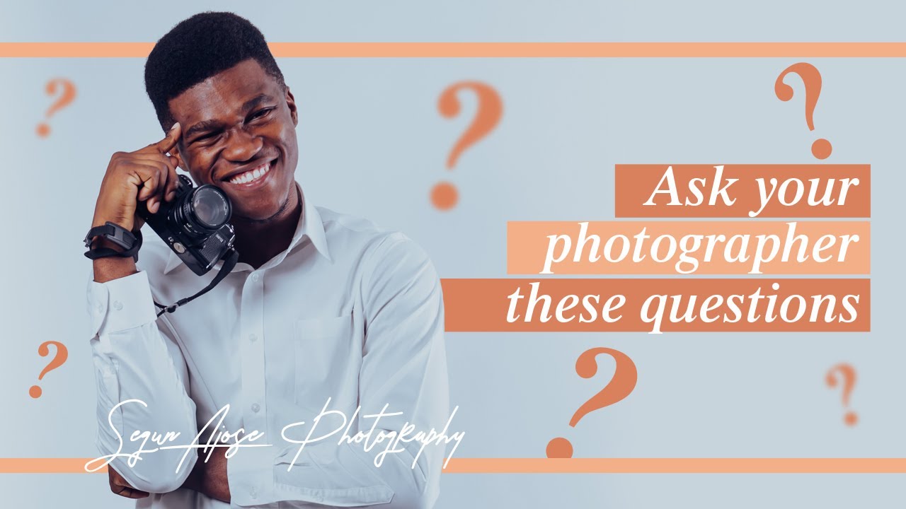 Questions to ask your Photographer before Booking (10 intriguing ...