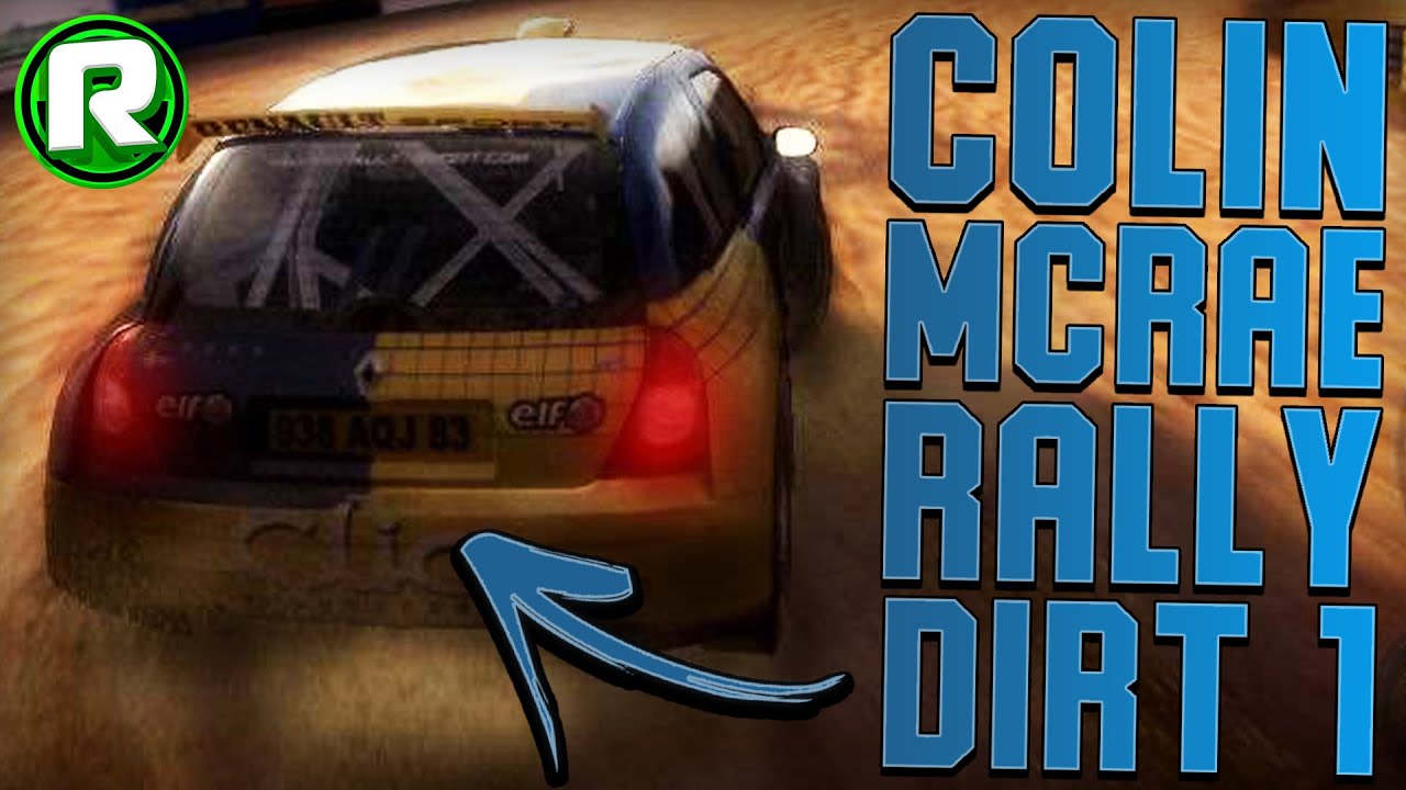 Первый Взгляд на "Colin McRae Rally DiRT" + РУЛЬ! (Ностальгия) - YouTube