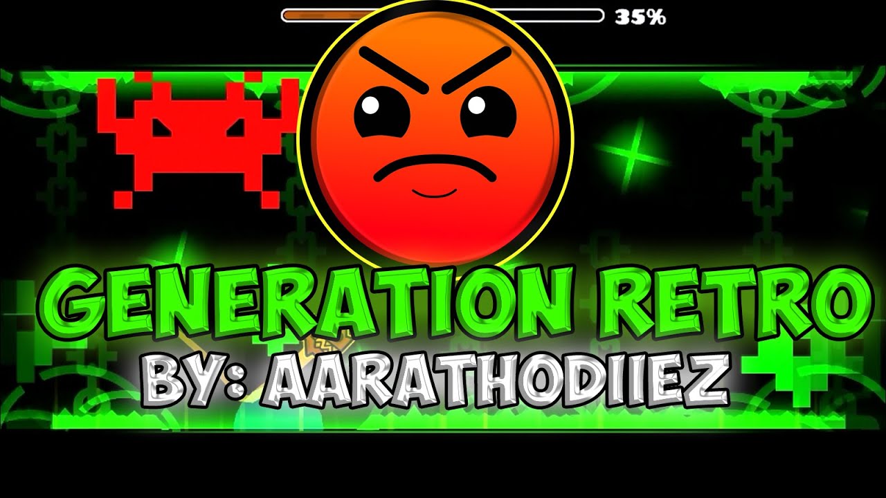 Geometry Dash - Generation Retro By: AARATHODIIEZ - YouTube