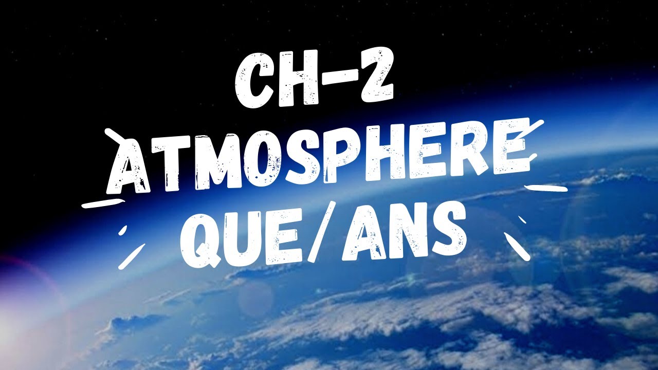 Class-7 Geography Ch-2 Atmosphere Question Answers - YouTube