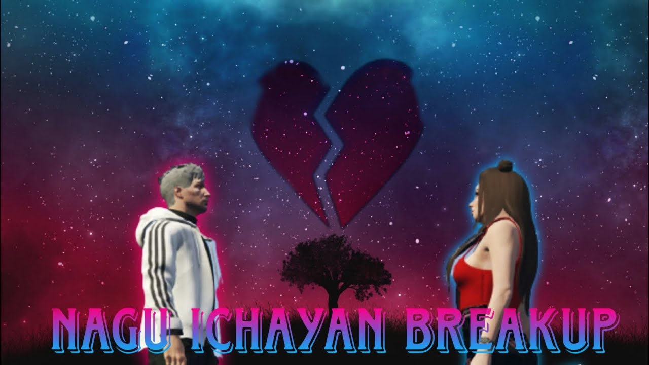 ICHAYAN NAGU BREAKUP💔 | [@KMCVASCO] | [@leogirlgaming1901] | - YouTube