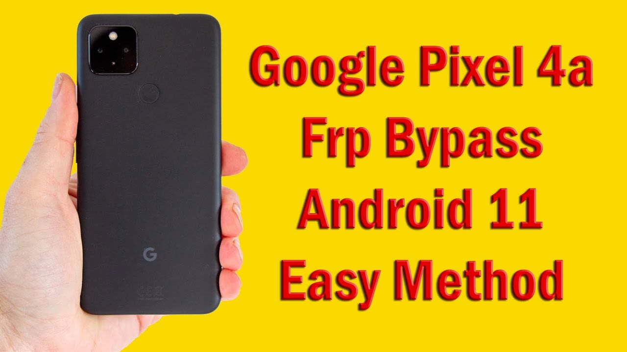 Google Pixel 4a Frp Bypass | Android 11 | Easy Method | Without Apps ...