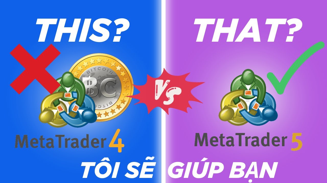 Tập 6: Làm Thế Nào Để Có Một Nền Tảng Giao Dịch Tuyệt Vời. MT4 vs MT5 or Ctrader - YouTube