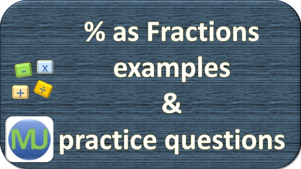 Pre Algebra - Convert percent to fraction with practice questions - YouTube
