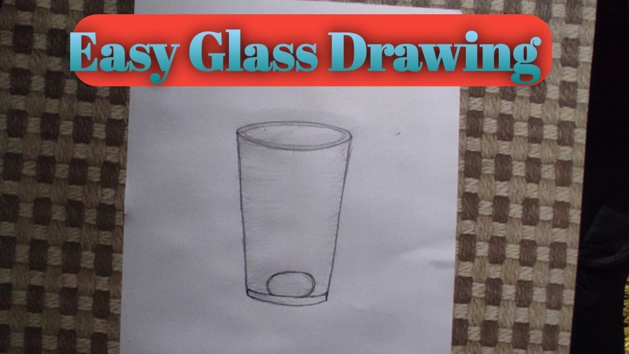 How To Draw A Glass step by step (very easy) | Drawing | easy glass ...