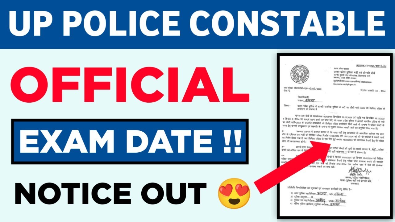 UP Police Constable 2024 Exam Date Notice Out 🔥||UP Police Constable ...