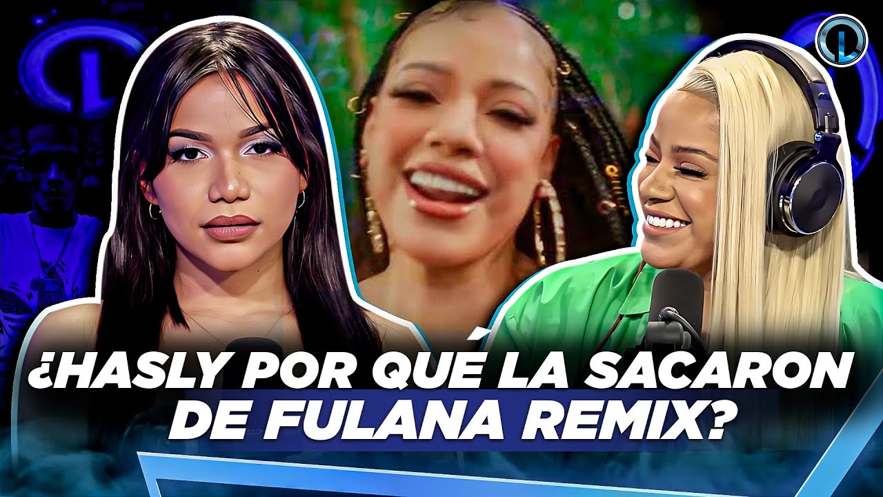 HASLY REVELA SI LA INSUPERABLE LA SACÓ DE FULANA REMIX? TIRA PA LANTE A ...