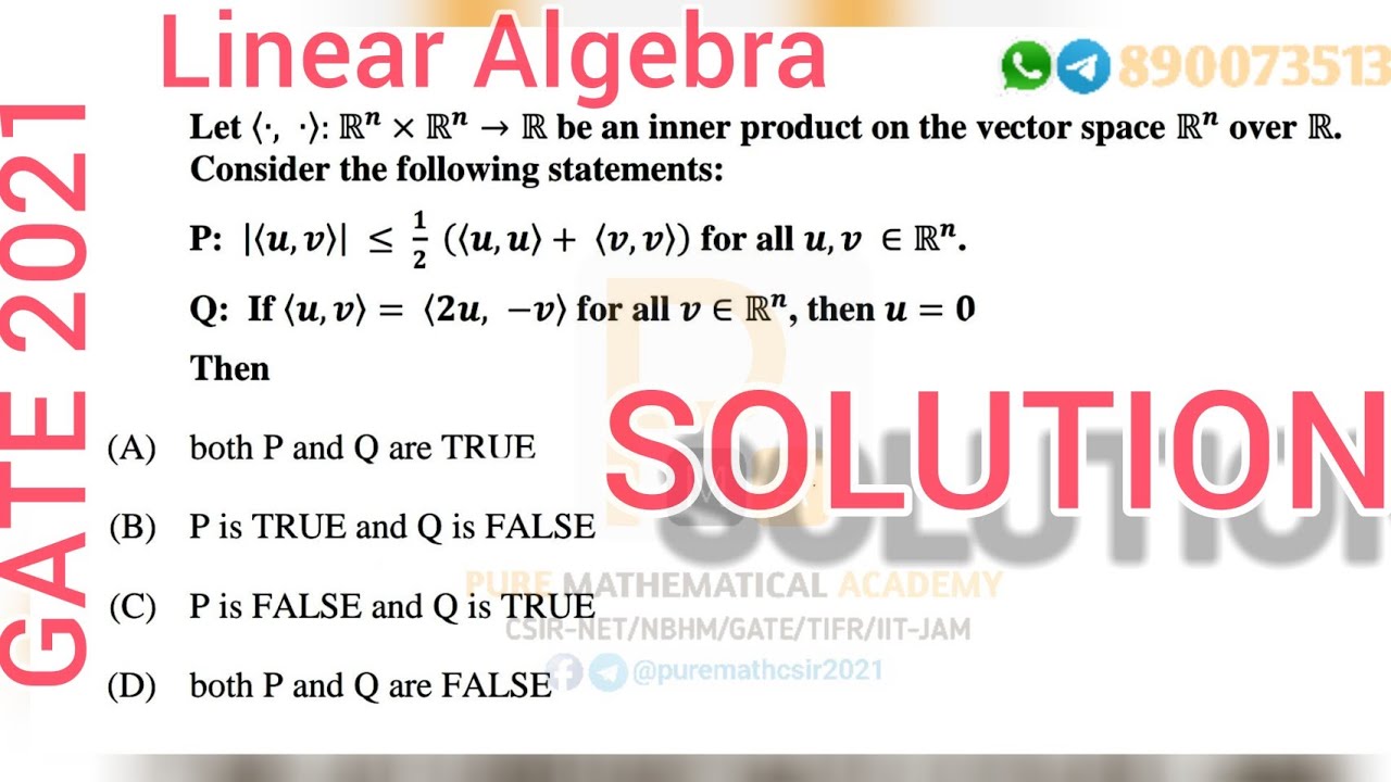 Gate 2021 Linear Algebra | Solution | Inner Product Space | Iit Jam | Pure MathematIcal Academy ...