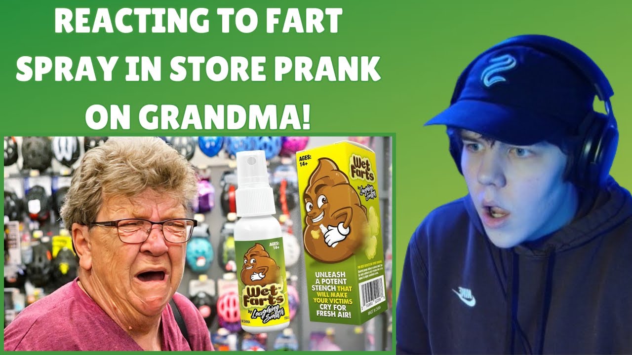 Boitastic Reacts to FART SPRAY IN STORE PRANK ON GRANDMA! - YouTube